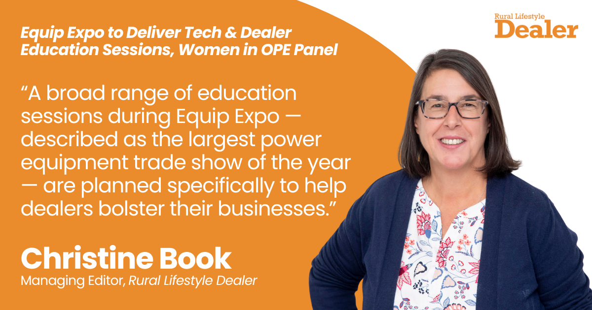 Equip Expo to Deliver Tech & Dealer Education Sessions, Women in OPE Panel